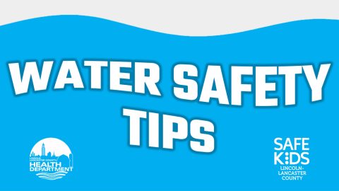 Water Safety Task Force - Safe Kids Lincoln-Lancaster County – Nebraska